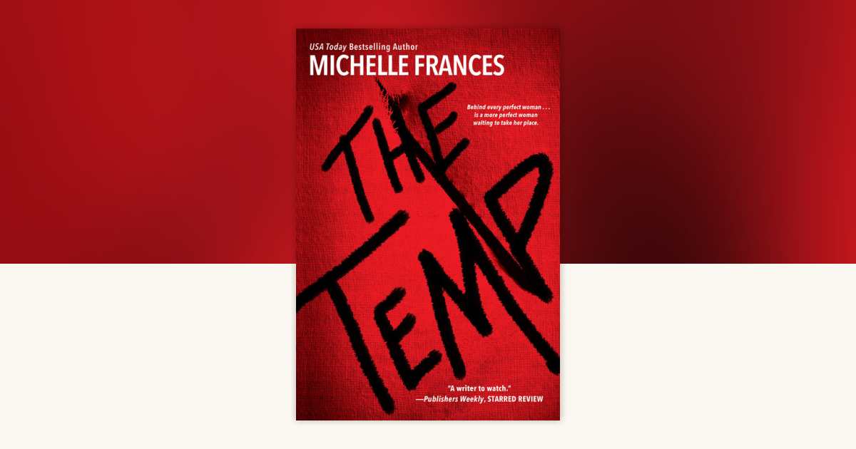 The Temp by Michelle Frances: 9781496712509 | PenguinRandomHouse.com: Books