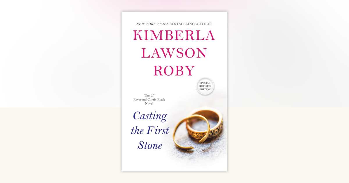 Casting the First Stone by Kimberla Lawson Roby: 9781496716392 ...