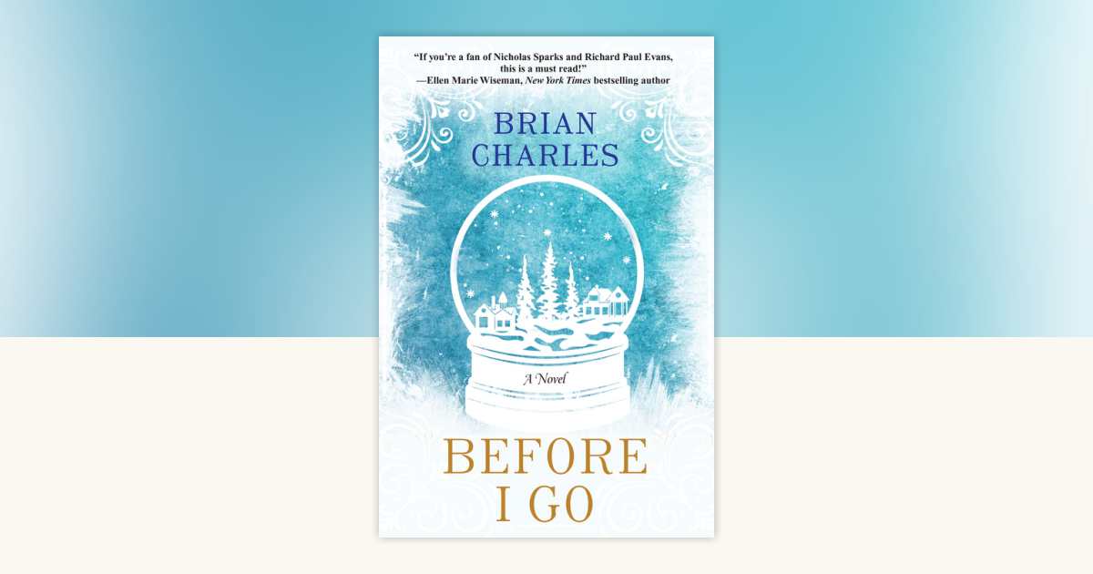 Before I Go by Brian Charles: 9781496736390 | PenguinRandomHouse.com: Books