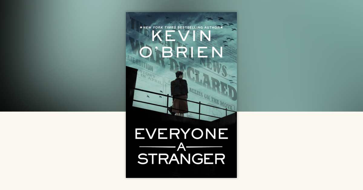 Everyone a Stranger by Kevin O'Brien: 9781496738523 ...