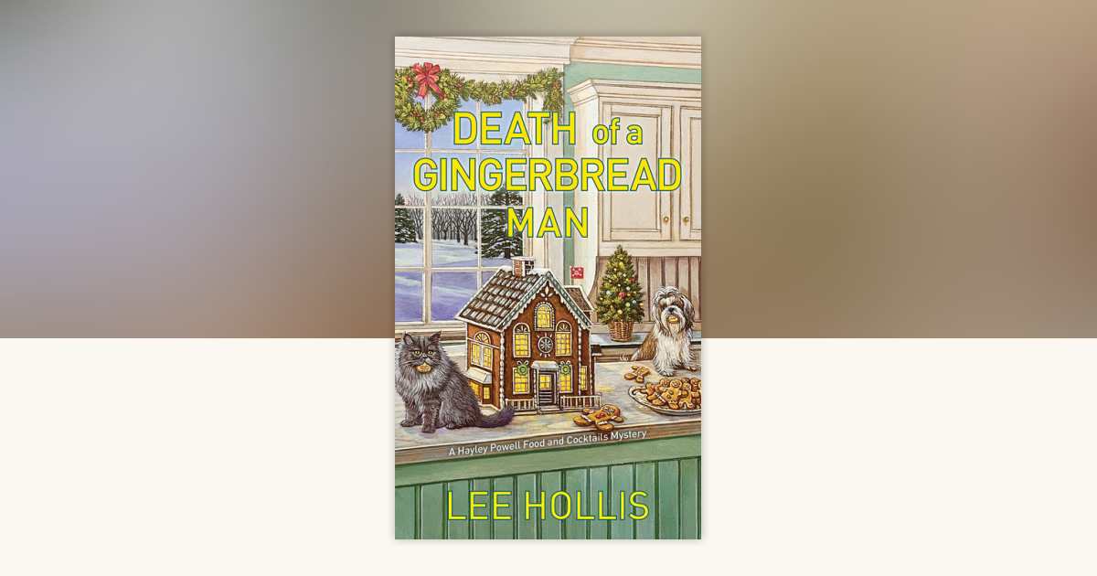 Death of a Gingerbread Man by Lee Hollis: 9781496743510 ...