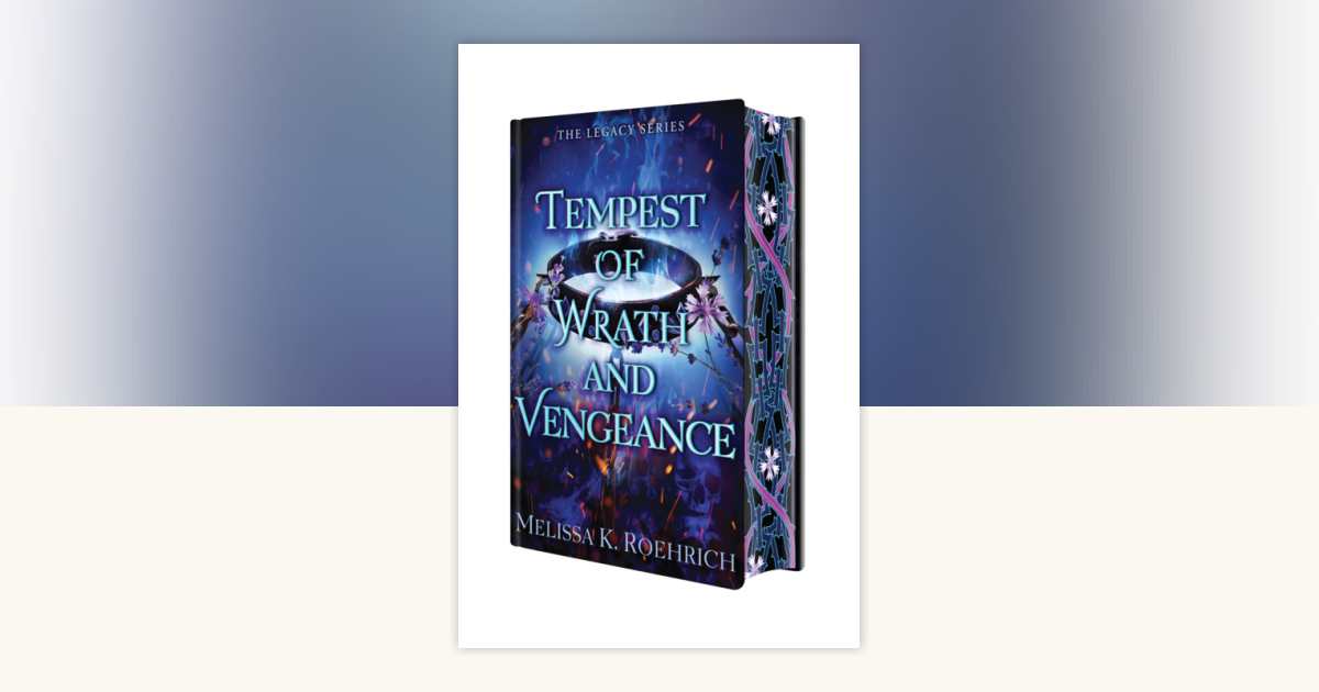 Tempest of Wrath and Vengeance: Deluxe Special Edition by Melissa K ...