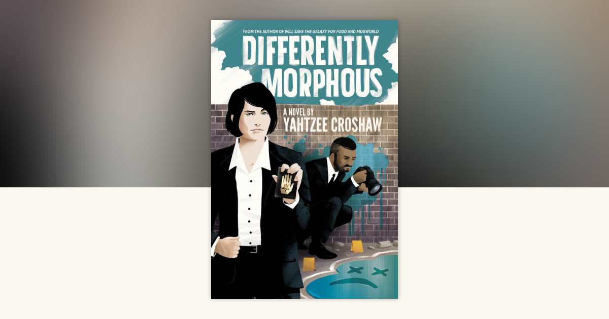 Differently Morphous by Yahtzee Croshaw: 9781506711645 ...