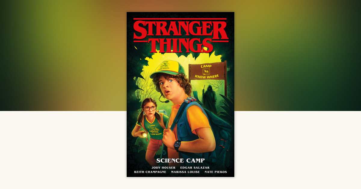 Stranger Things: Science Camp (Graphic Novel) by Jody Houser ...