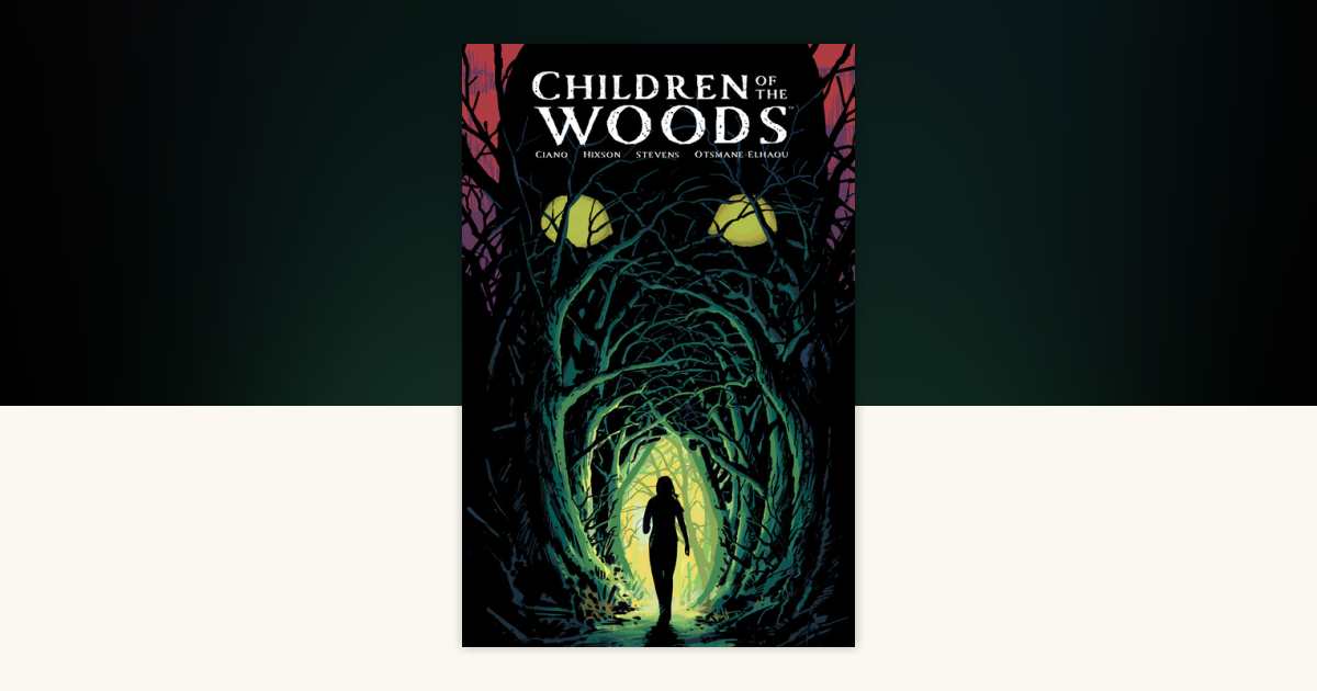 Children of the Woods by Joe Ciano: 9781506726809 | PenguinRandomHouse ...