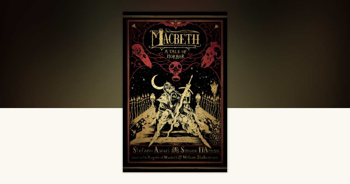 Macbeth: A Tale of Horror by Stefano Ascari: 9781506728100 ...