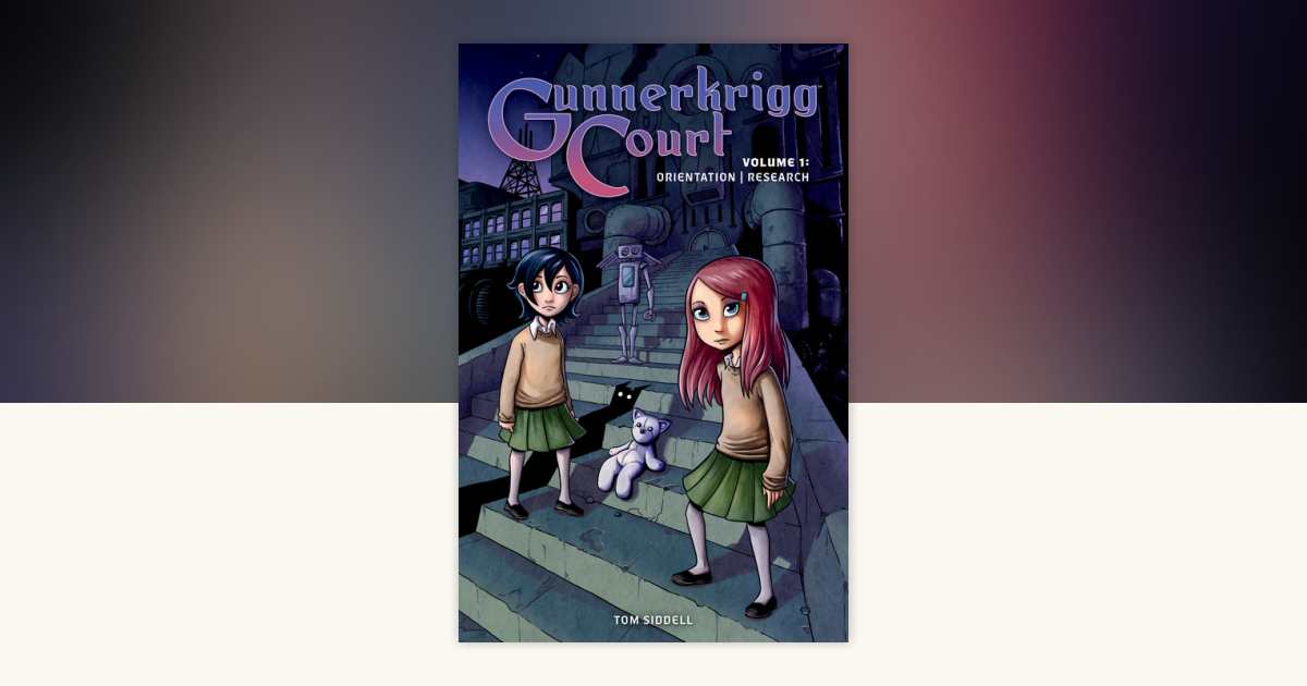 Gunnerkrigg Court Volume 1 by Tom Siddell: 9781506742045 ...