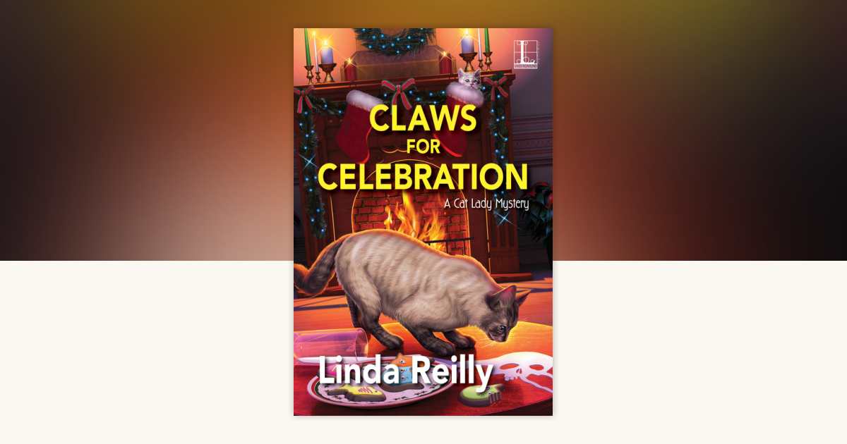 Claws for Celebration by Linda Reilly: 9781516104215 ...