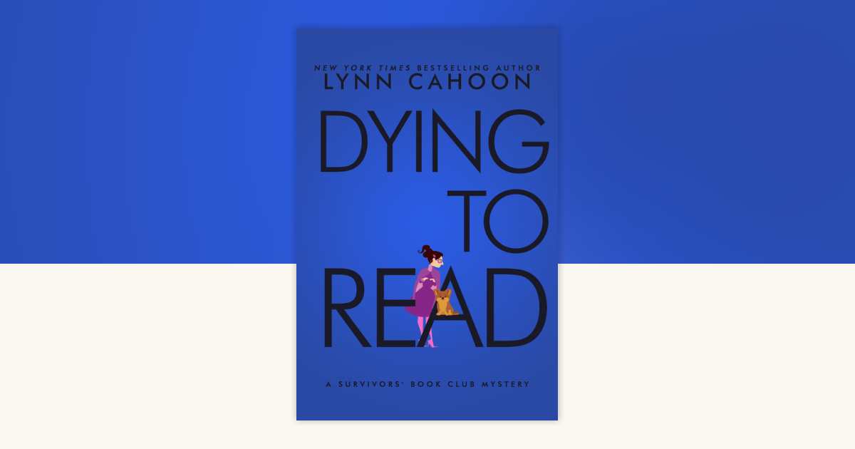 Dying to Read by Lynn Cahoon: 9781516111718 | PenguinRandomHouse.com: Books