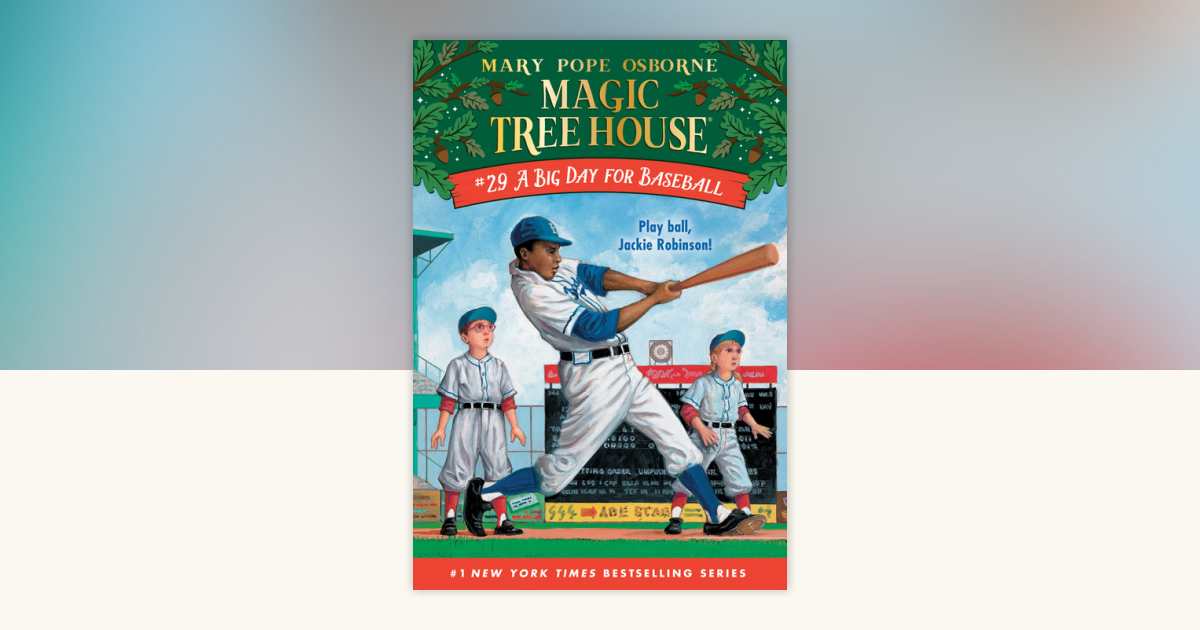 A Big Day for Baseball by Mary Pope Osborne: 9781524713119 ...
