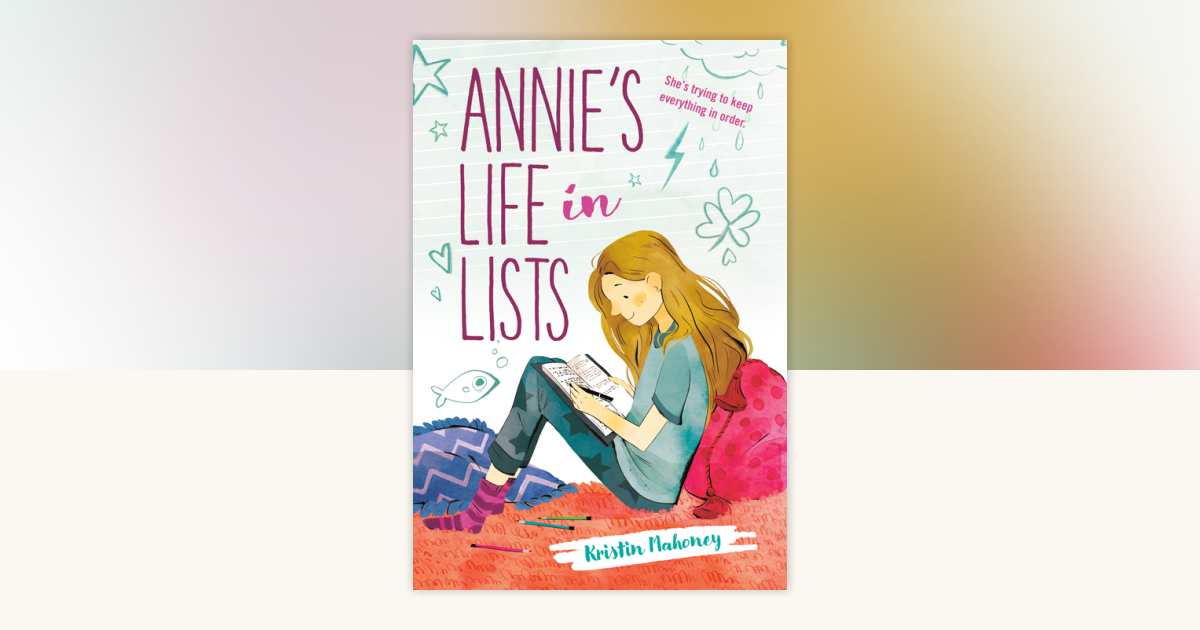 Annie's Life in Lists by Kristin Mahoney: 9781524765125 ...