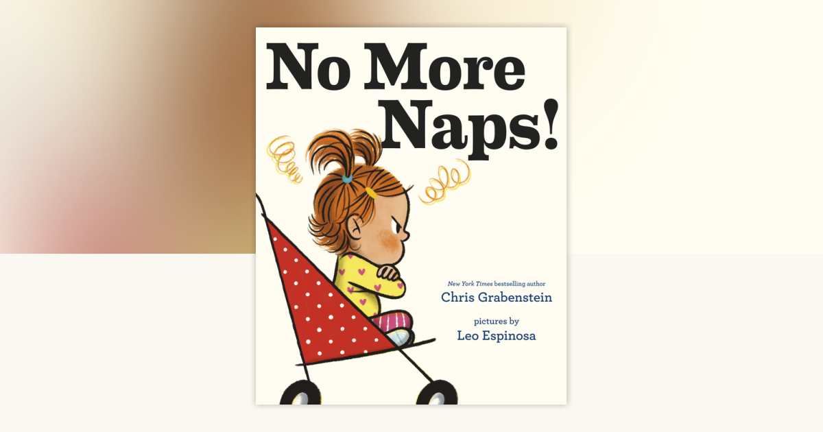 No More Naps! by Chris Grabenstein: 9781524771287 | PenguinRandomHouse ...