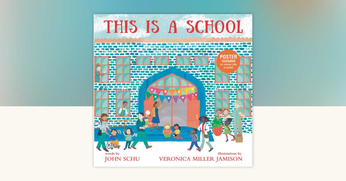 This Is a School by John Schu: 9781536204582 | PenguinRandomHouse.com ...