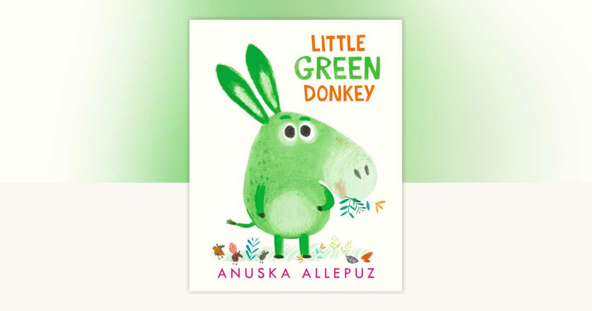 Little Green Donkey by Anuska Allepuz: 9781536209372 ...
