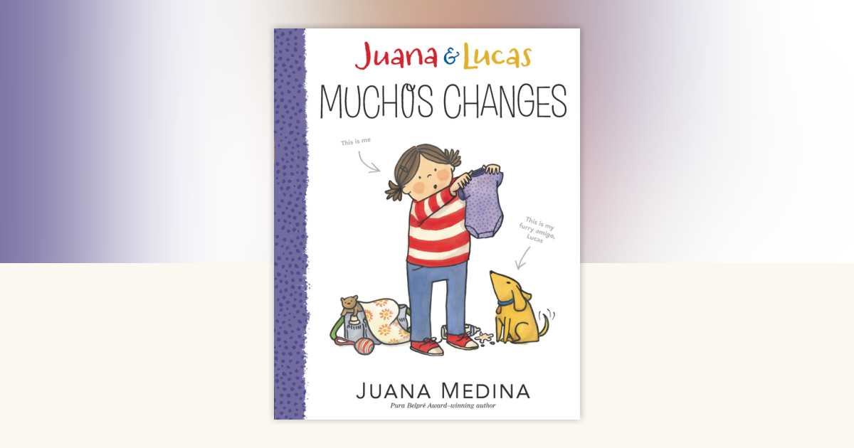 Juana & Lucas: Muchos Changes by Juana Medina: 9781536230437 ...