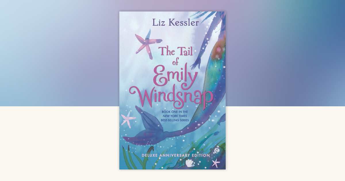 The Tail of Emily Windsnap by Liz Kessler: 9781536230482 ...