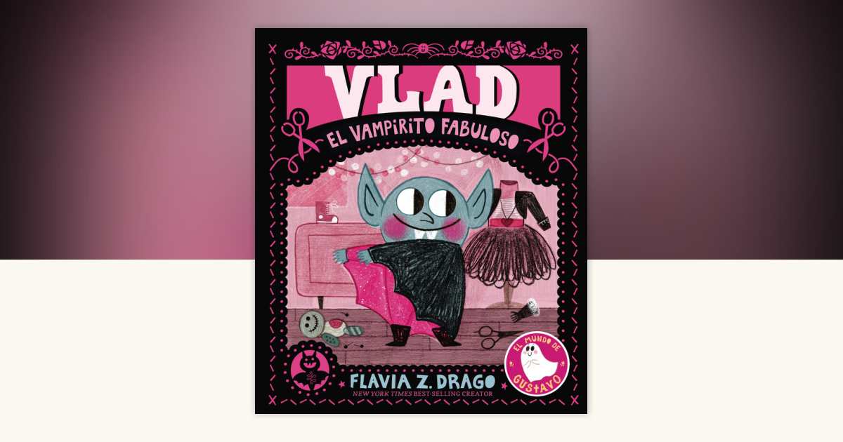Vlad, el vampirito fabuloso by Flavia Z. Drago: 9781536233339 ...