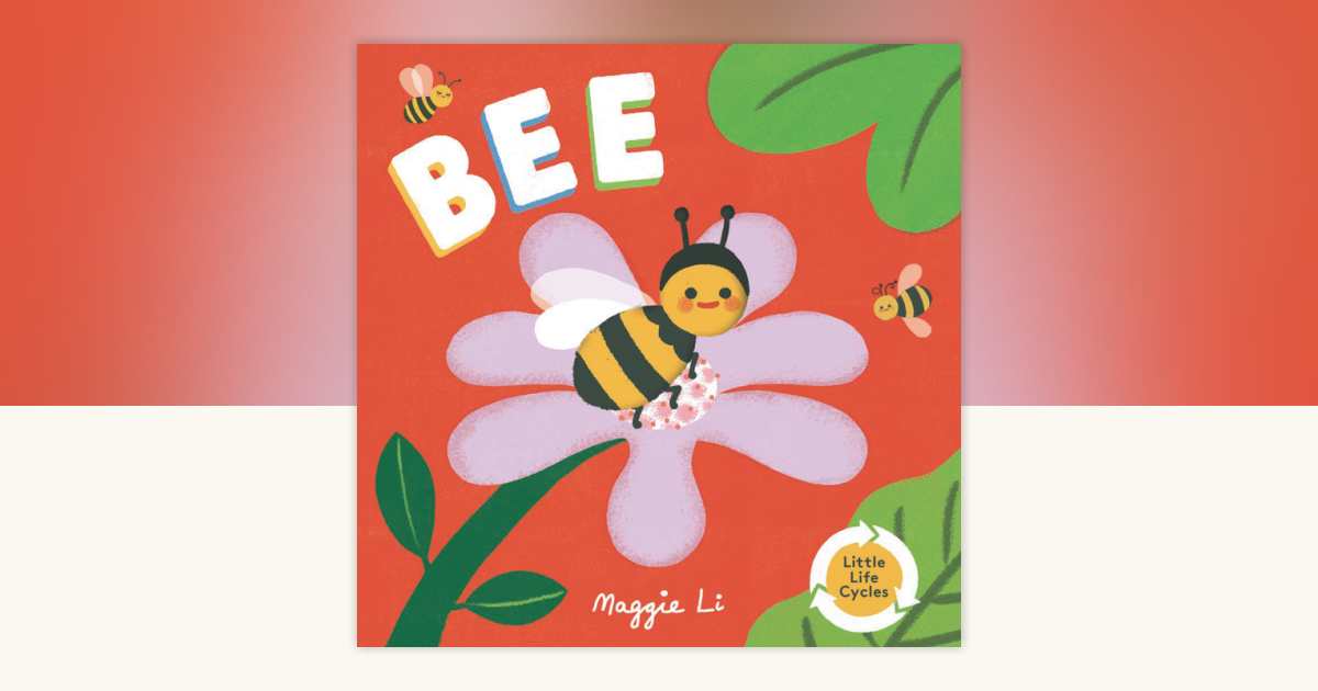 Bee by Maggie Li: 9781536235043 | PenguinRandomHouse.com: Books