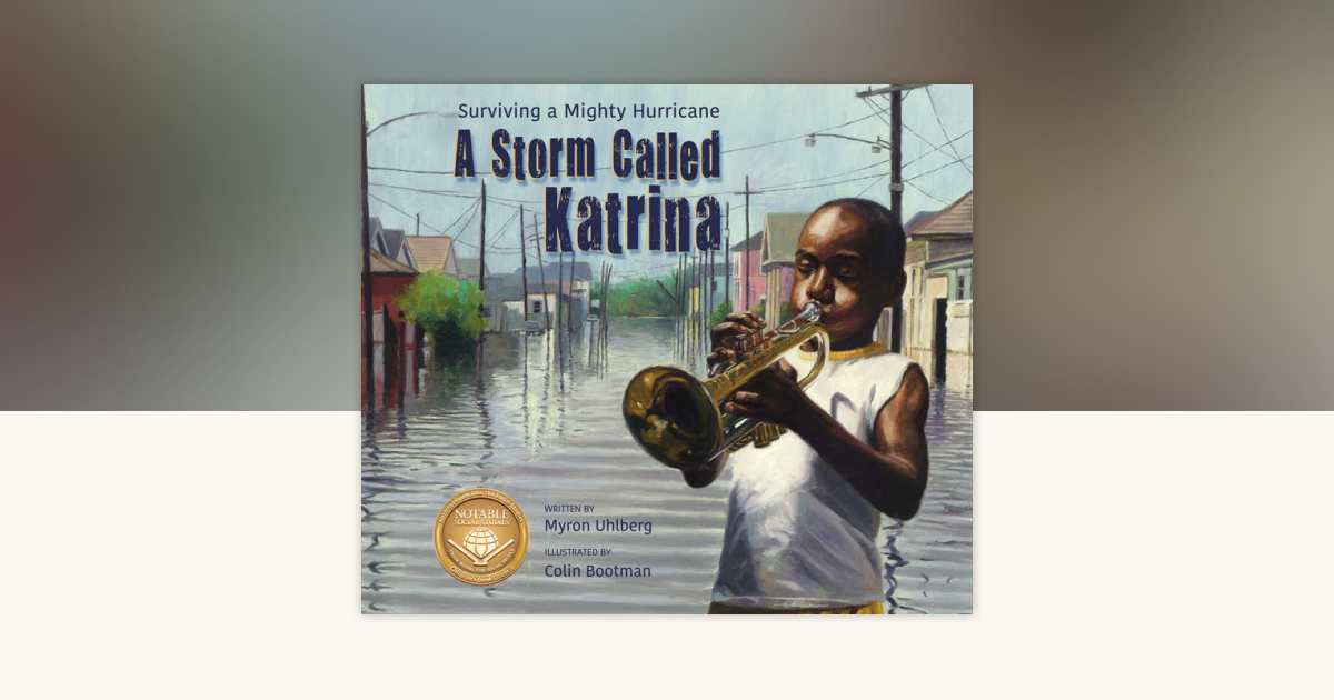 A Storm Called Katrina by Myron Uhlberg: 9781561458875 ...