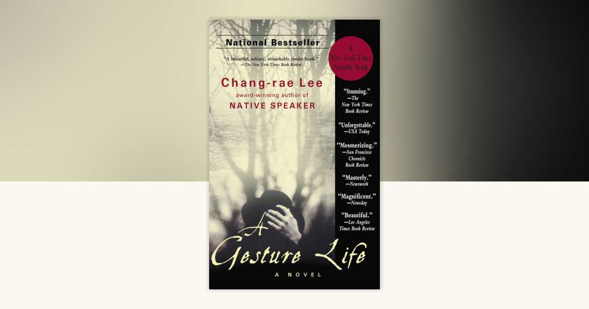 A Gesture Life by Chang-rae Lee: 9781573228282 | PenguinRandomHouse.com ...