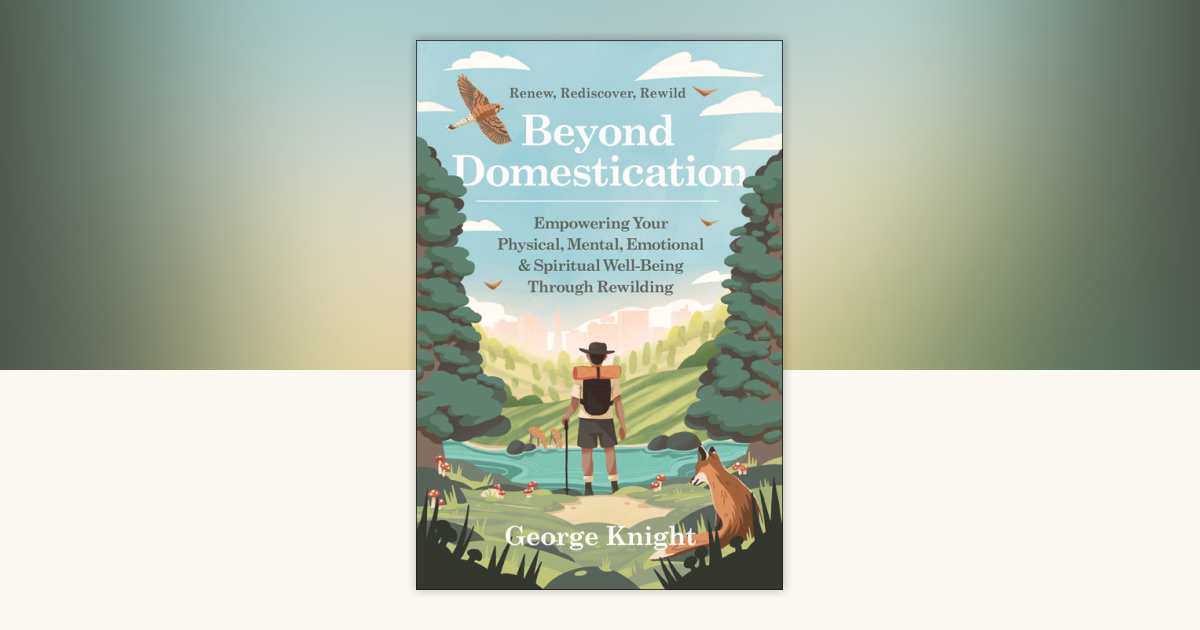 Beyond Domestication by George Knight: 9781578269884 ...