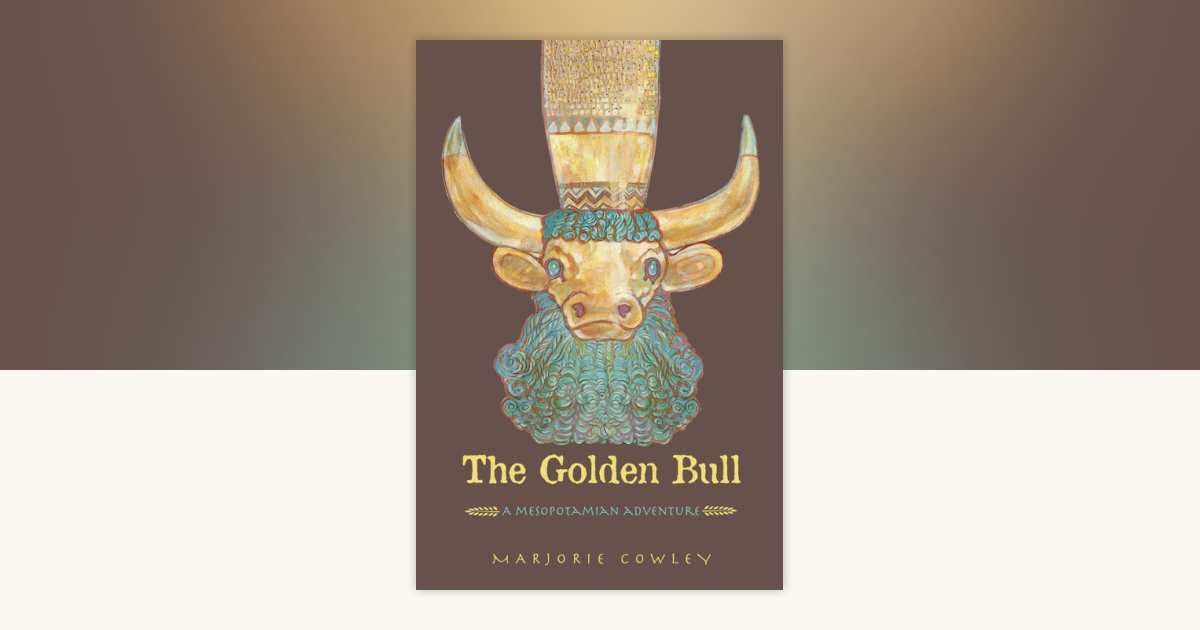 The Golden Bull by Marjorie Cowley: 9781580891820 | PenguinRandomHouse ...