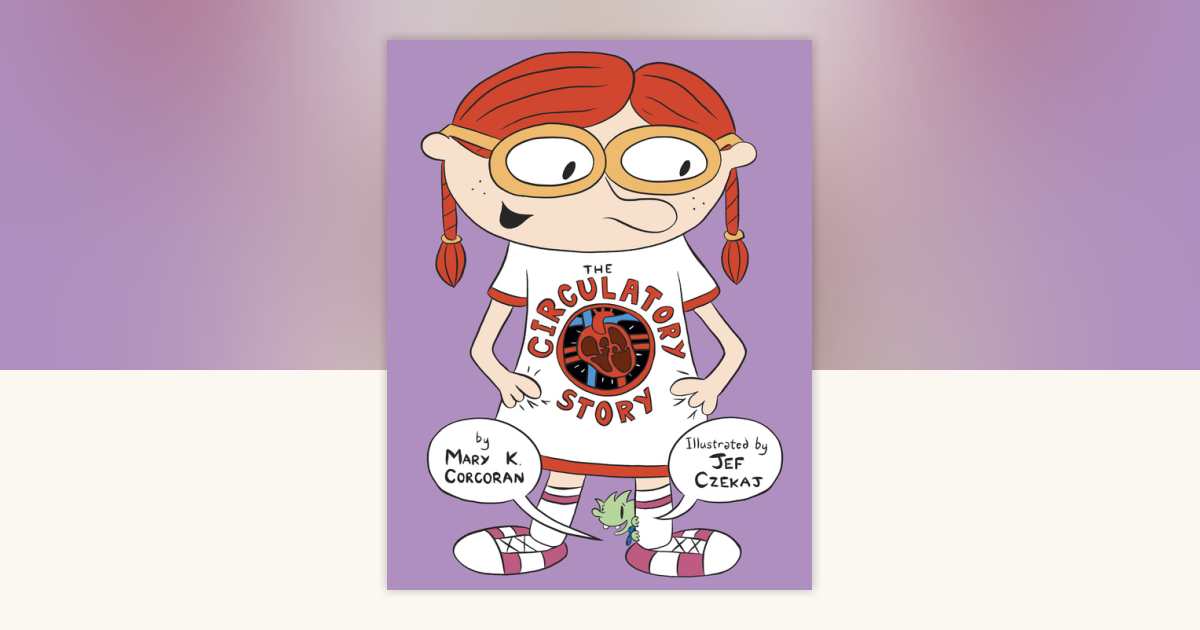 The Circulatory Story by Mary Corcoran: 9781580892094 ...