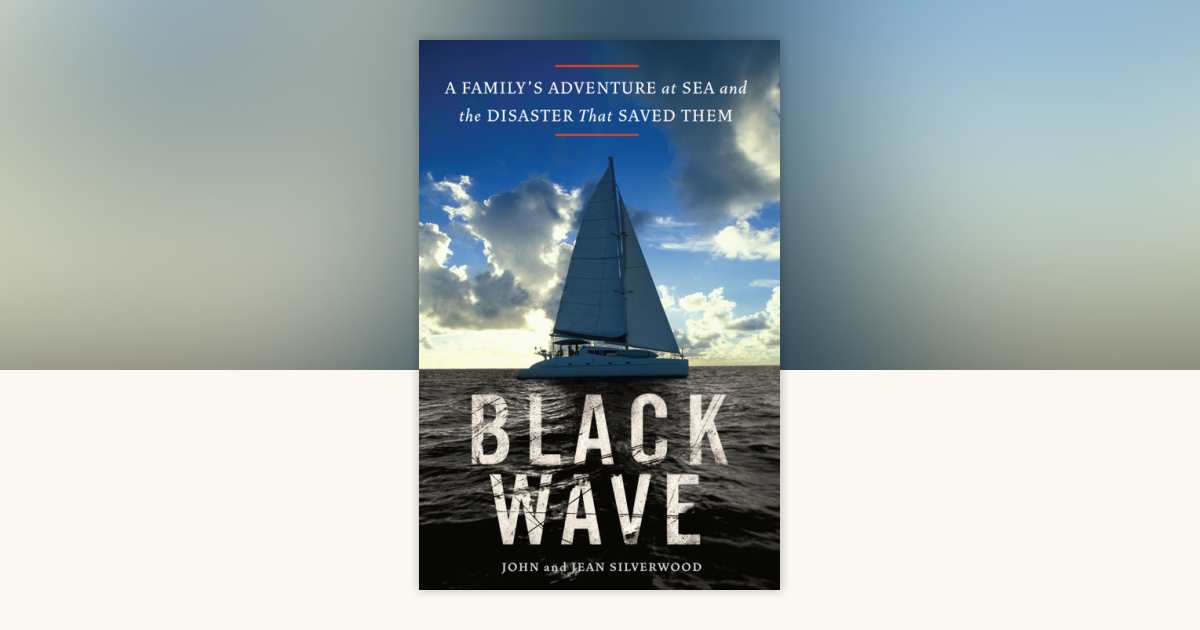 Black Wave by John Silverwood, Jean Silverwood: 9781588367341 ...