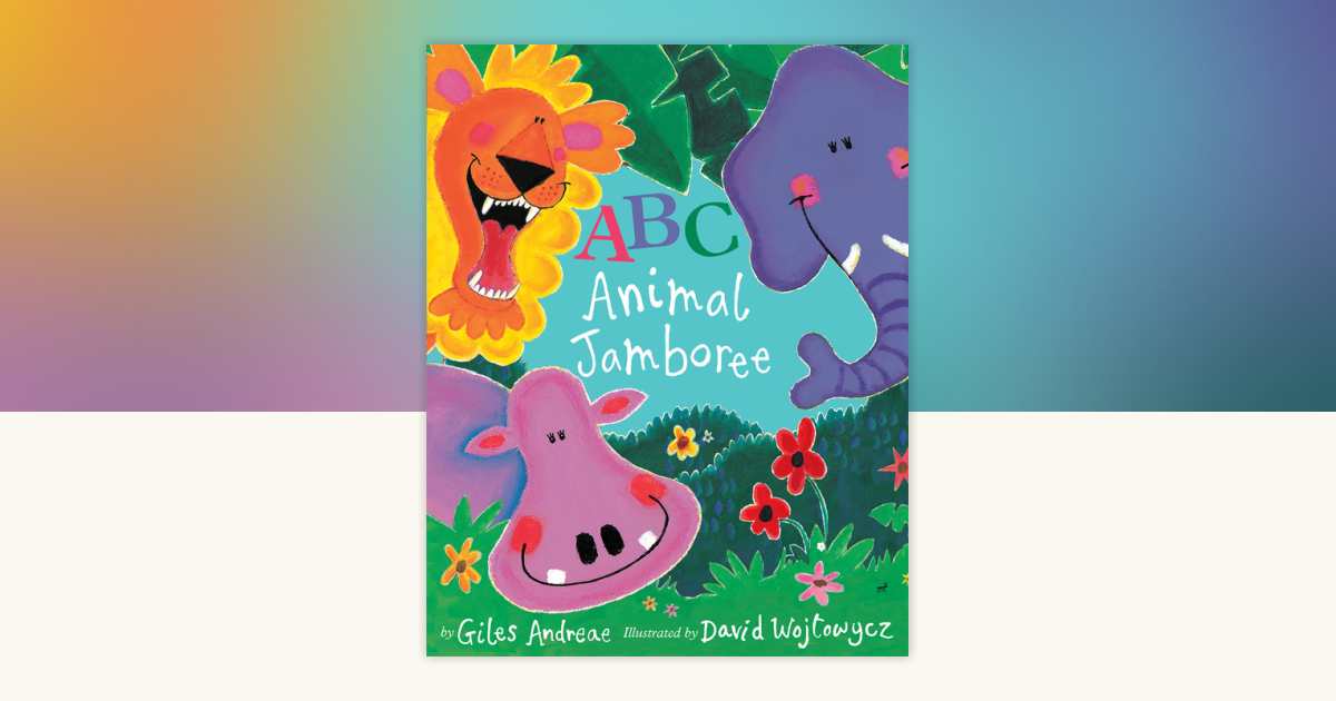 ABC Animal Jamboree by Giles Andreae: 9781589254367 ...