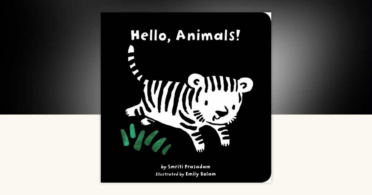 Hello, Animals! by Smriti Prasadam: 9781589258617 | PenguinRandomHouse ...
