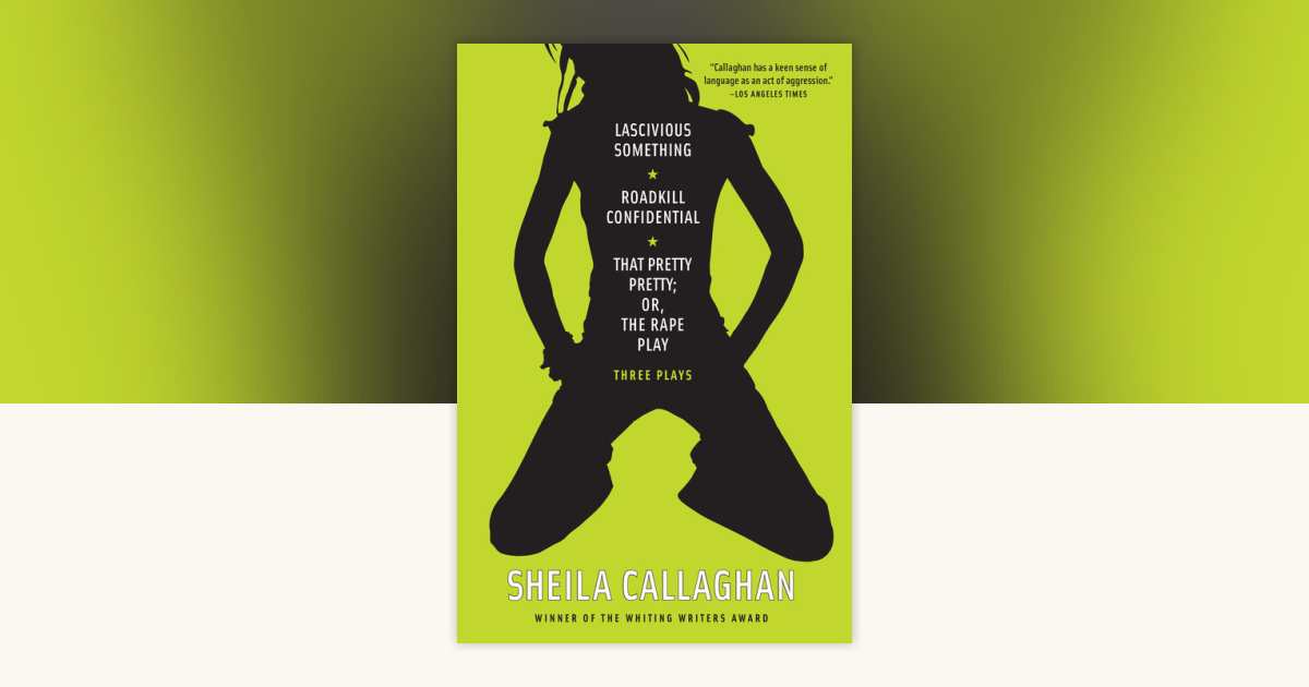 Lascivious Something/Roadkill Confidential/That Pretty Pretty; Or, The ...