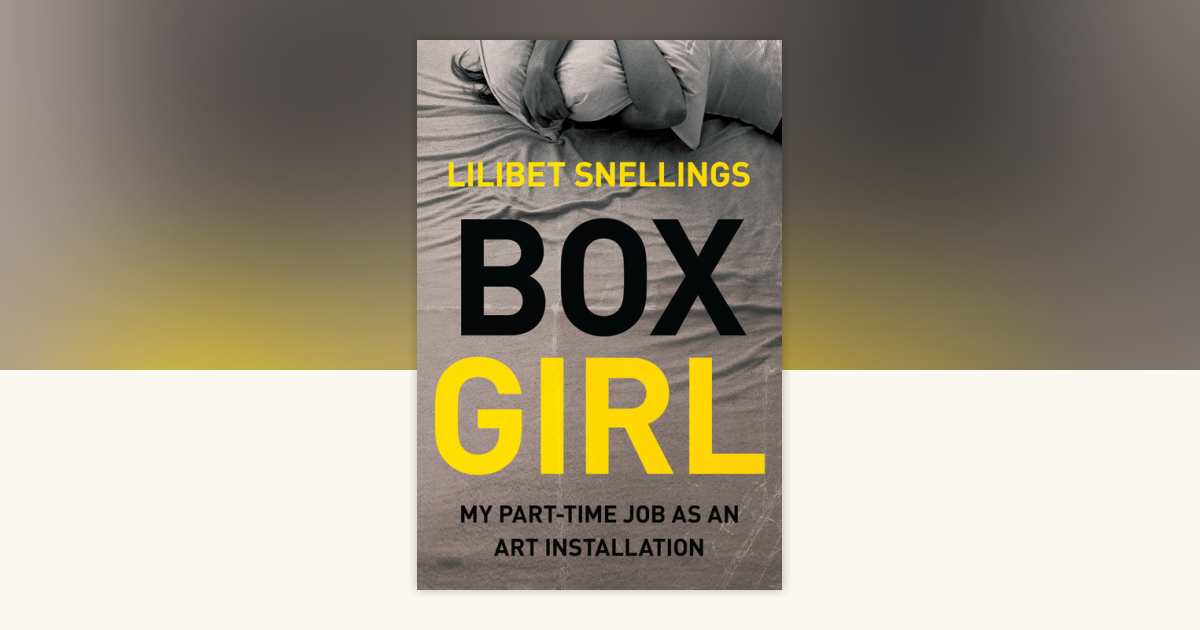 Box Girl by Lilibet Snellings: 9781593765415 | PenguinRandomHouse.com ...