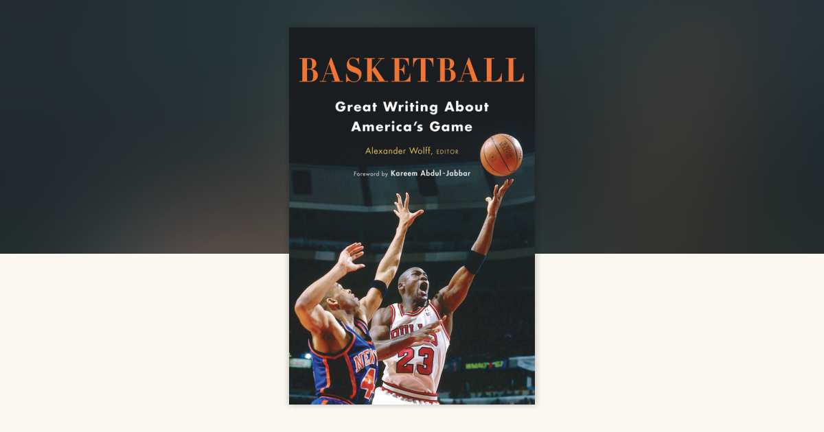 Basketball: Great Writing About America's Game: 9781598535563 ...