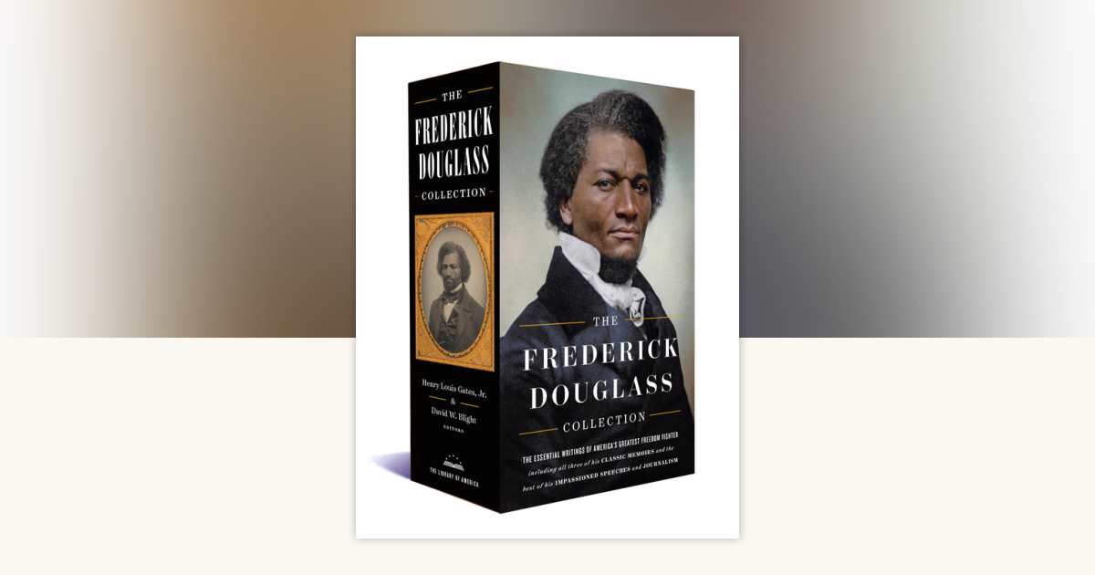 The Frederick Douglass Collection by Frederick Douglass: 9781598537697 ...