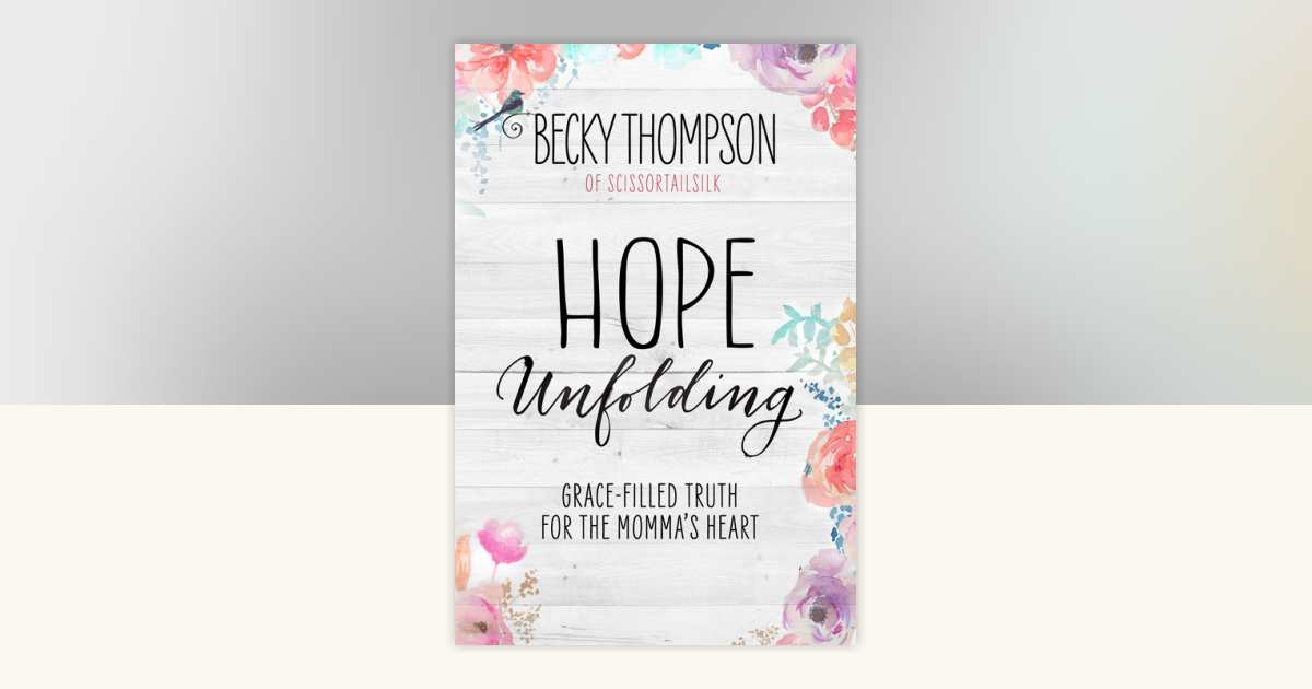 Hope Unfolding by Becky Thompson: 9781601428127 | PenguinRandomHouse ...