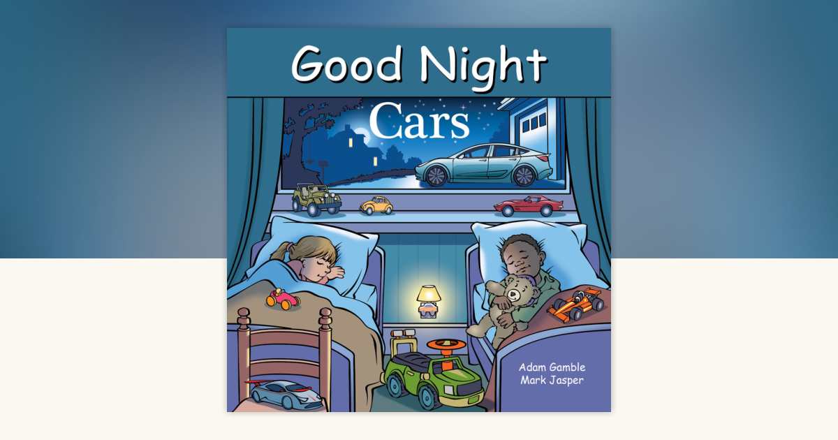 Good Night Cars by Adam Gamble, Mark Jasper: 9781602198197 ...