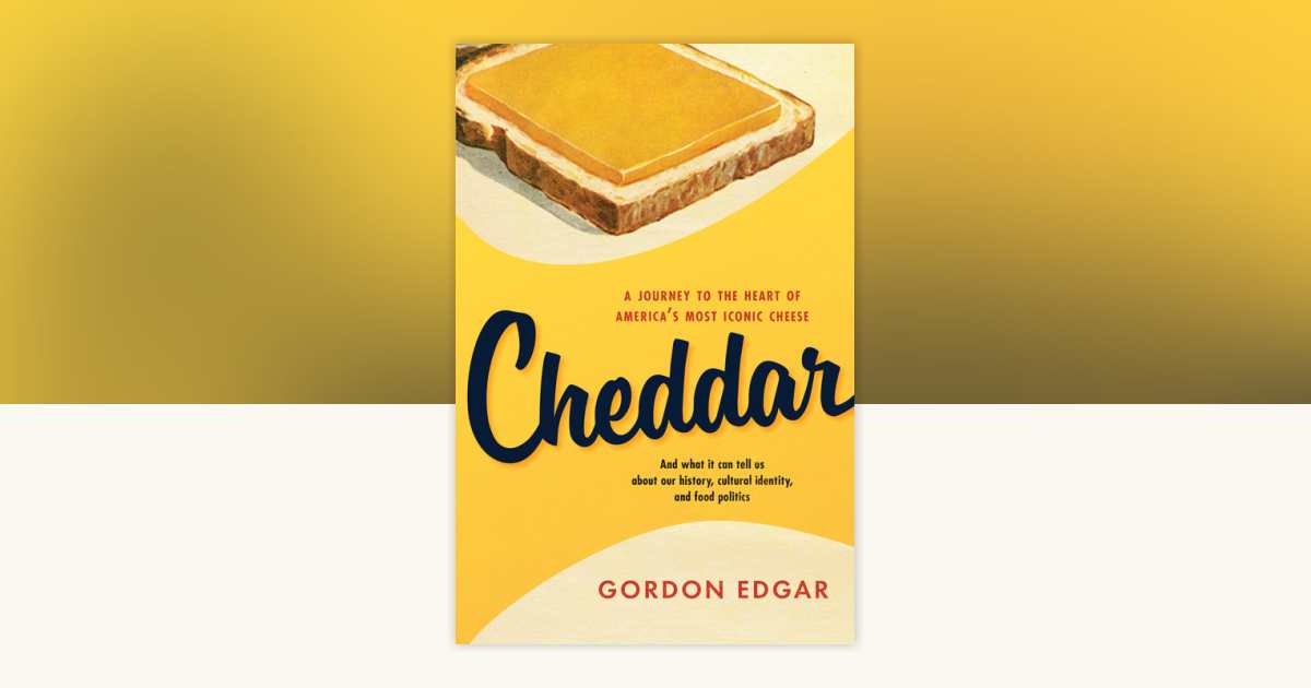 Cheddar by Gordon Edgar: 9781603587044 | PenguinRandomHouse.com: Books