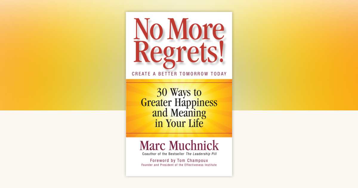 No More Regrets! by Marc Muchnick: 9781605098869 | PenguinRandomHouse ...