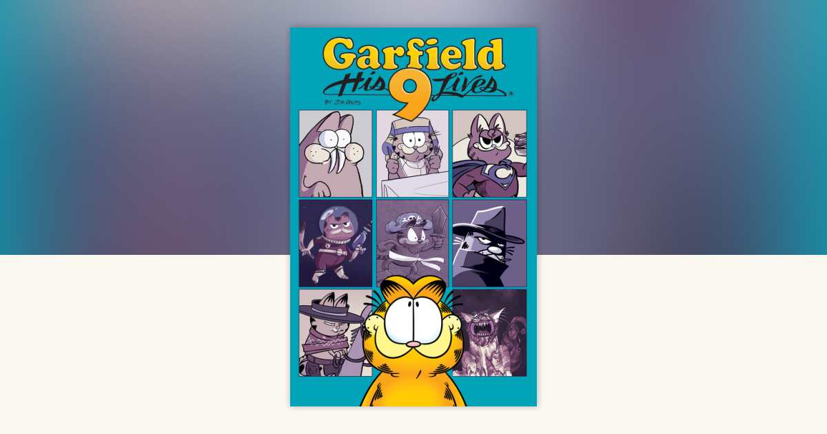 Garfield Vol. 9: His Nine Lives by Mark Evanier, Scott Nickel ...