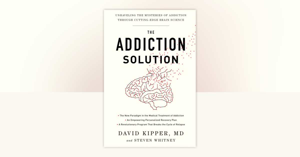 The Addiction Solution by David Kipper, Steven Whitney: 9781609611972 ...