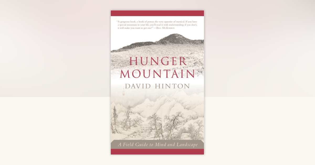 Hunger Mountain by David Hinton: 9781611800166 | PenguinRandomHouse.com ...