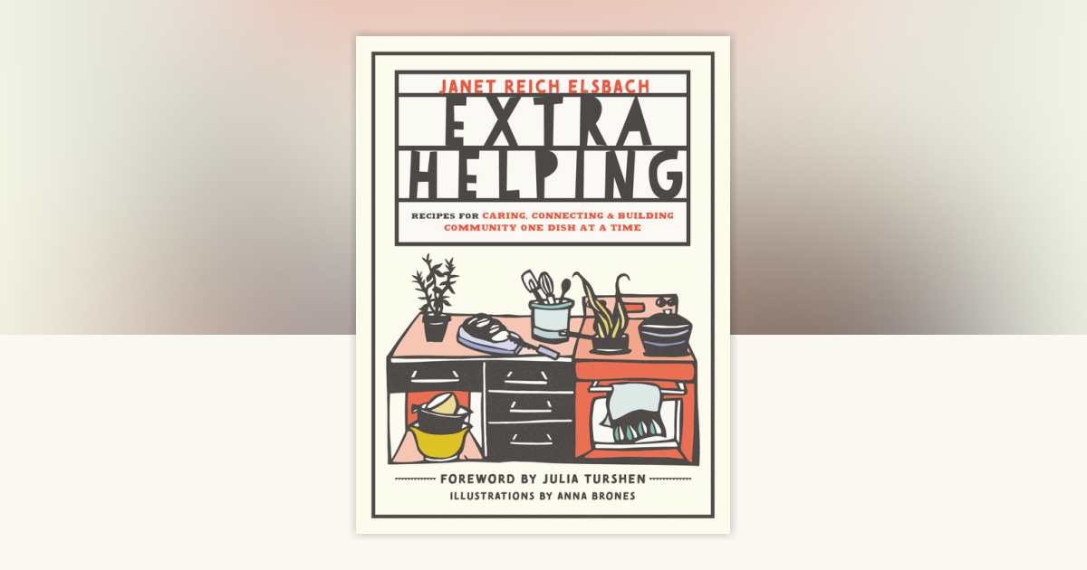 Extra Helping by Janet Reich Elsbach: 9781611806021 ...