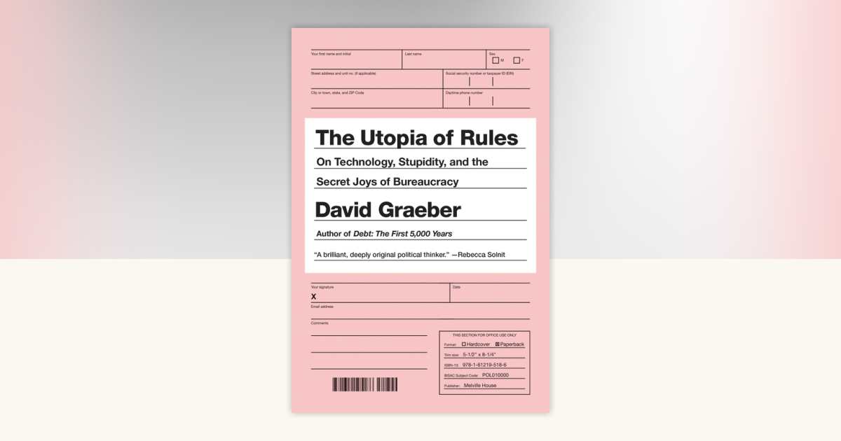 The Utopia of Rules by David Graeber: 9781612195186 ...