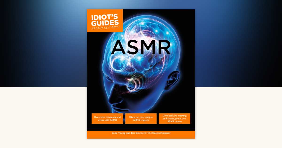 ASMR by Julie Young, Ilse Blansert: 9781615648276 | PenguinRandomHouse ...