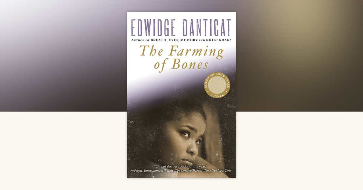 The Farming of Bones by Edwidge Danticat: 9781616953492 ...