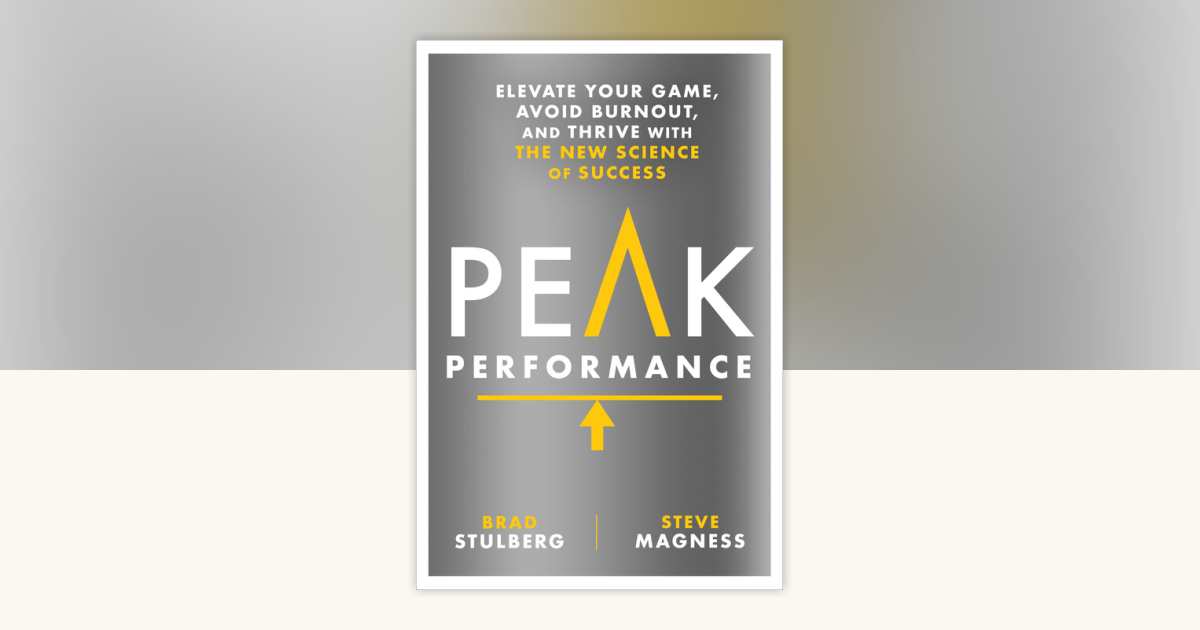 Peak Performance by Brad Stulberg, Steve Magness: 9781623367930 ...