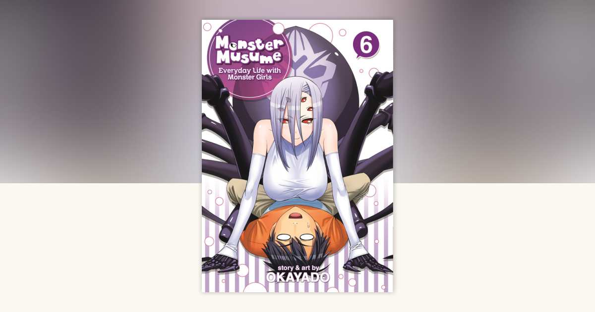 Monster Musume Vol. 6 by Okayado: 9781626921207 | PenguinRandomHouse ...