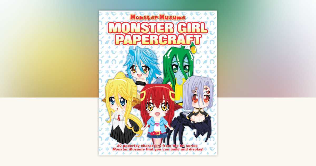Monster Musume: Monster Girl Papercrafts by Okayado: 9781626925724 ...