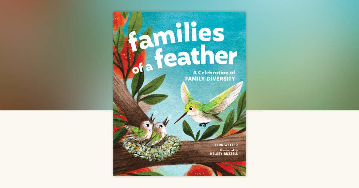 Families of a Feather by Fern Wexler: 9781632174451 ...
