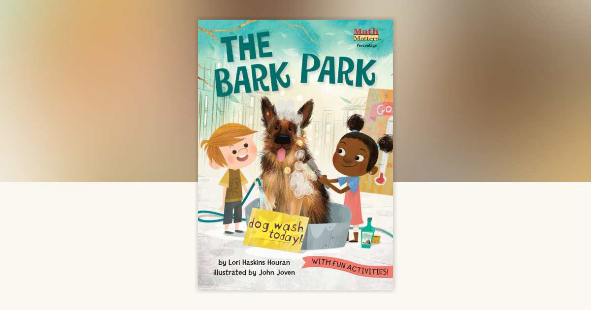 The Bark Park by Lori Haskins Houran: 9781635925425 ...